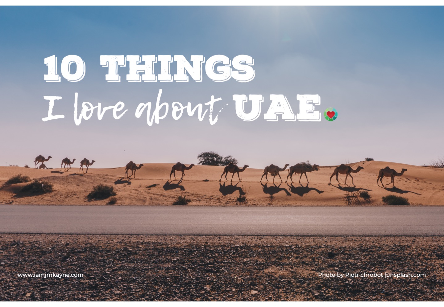 10 Things I love about UAE