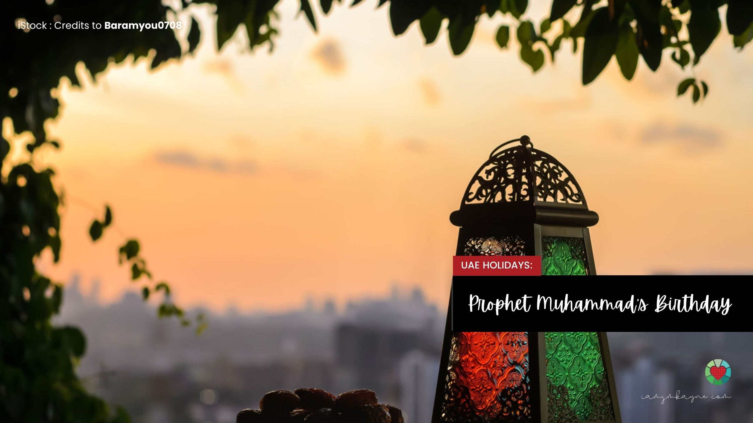 UAE Holiday – Prophet Muhammad’s Birthday